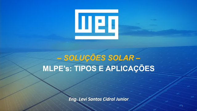 Tipos e Aplicações dos MLPE's (Live) - WEG